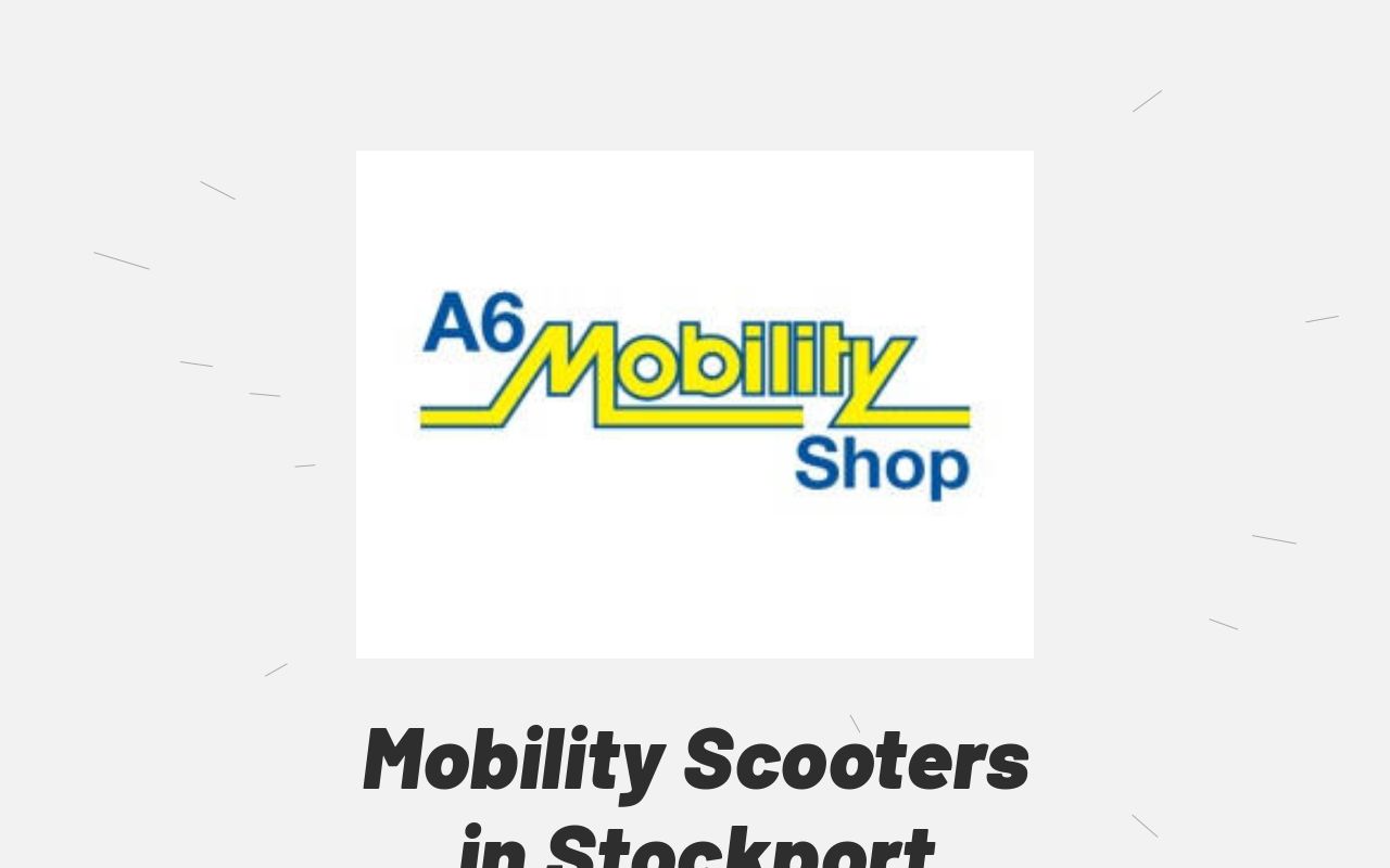 A6 Mobility Shop